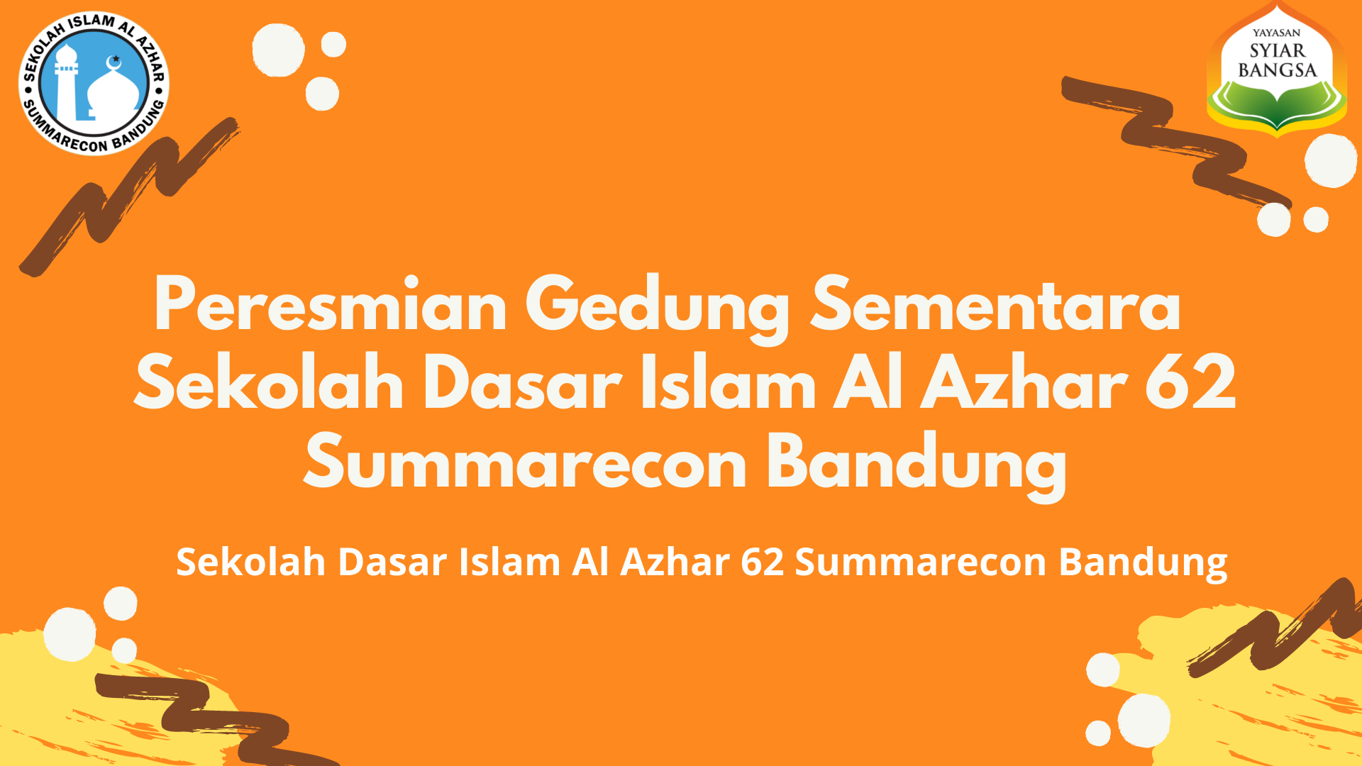 Al Azhar Summarecon Bandung - Yayasan syiar Bangsa